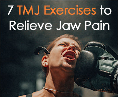 7 TMJ Exercises to Relieve Jaw Pain | Brux Night Guard